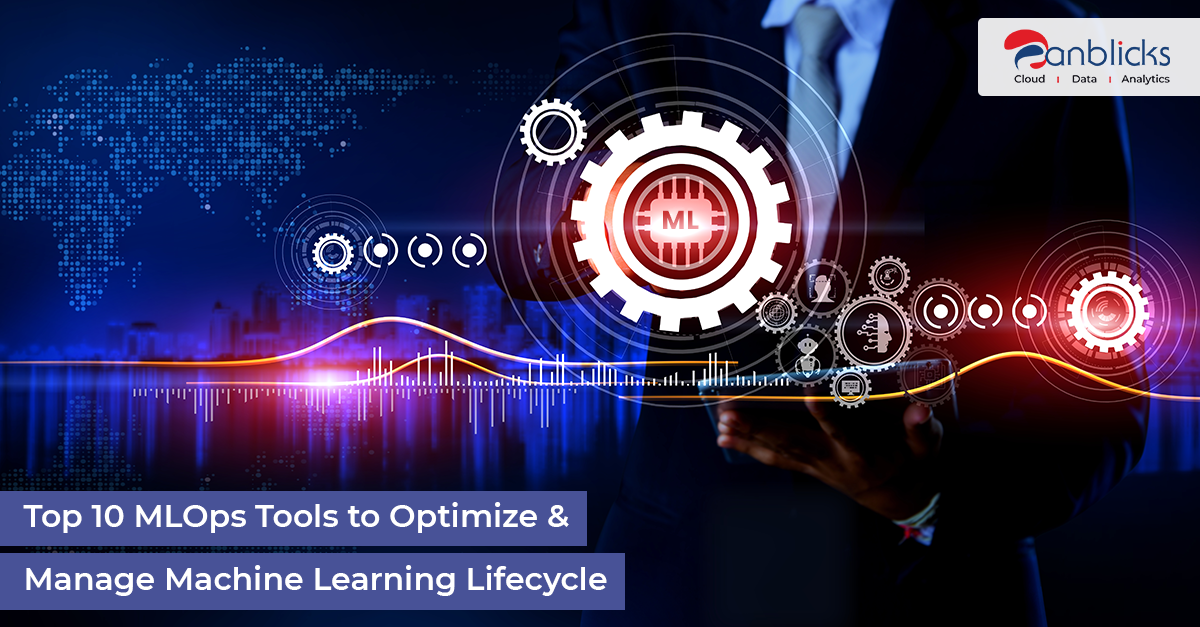 Unleashing the Full Potential: Top MLOps Tools - Anblicks Unleashing the Full Potential: Top MLOps Tools - Anblicks