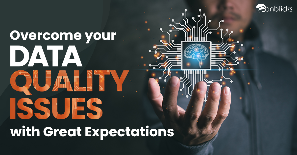 Overcome Your Data Quality Issues With Great Expectations