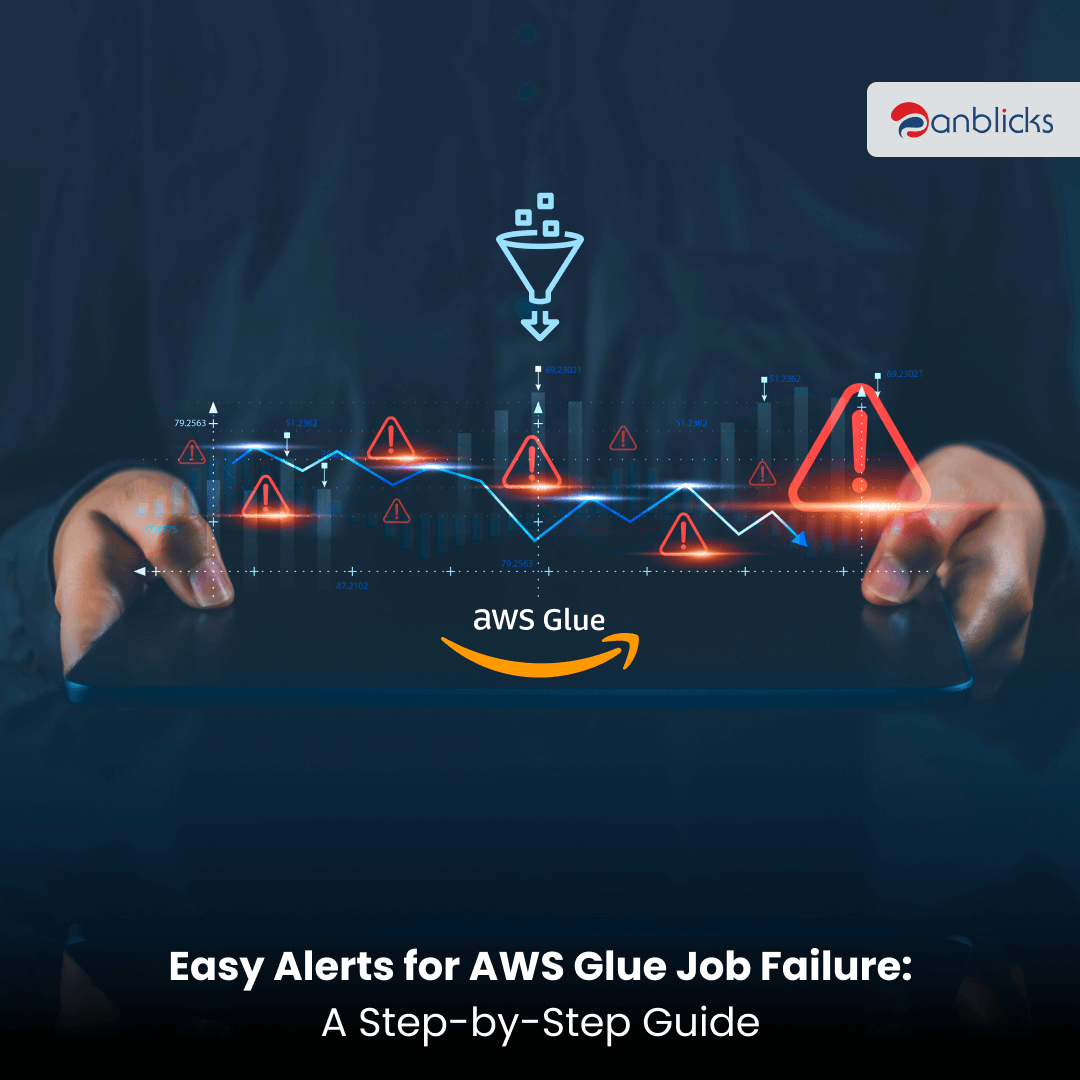 Effortless AWS Glue Job Monitoring: Step-by-Step Alert Setup Guide